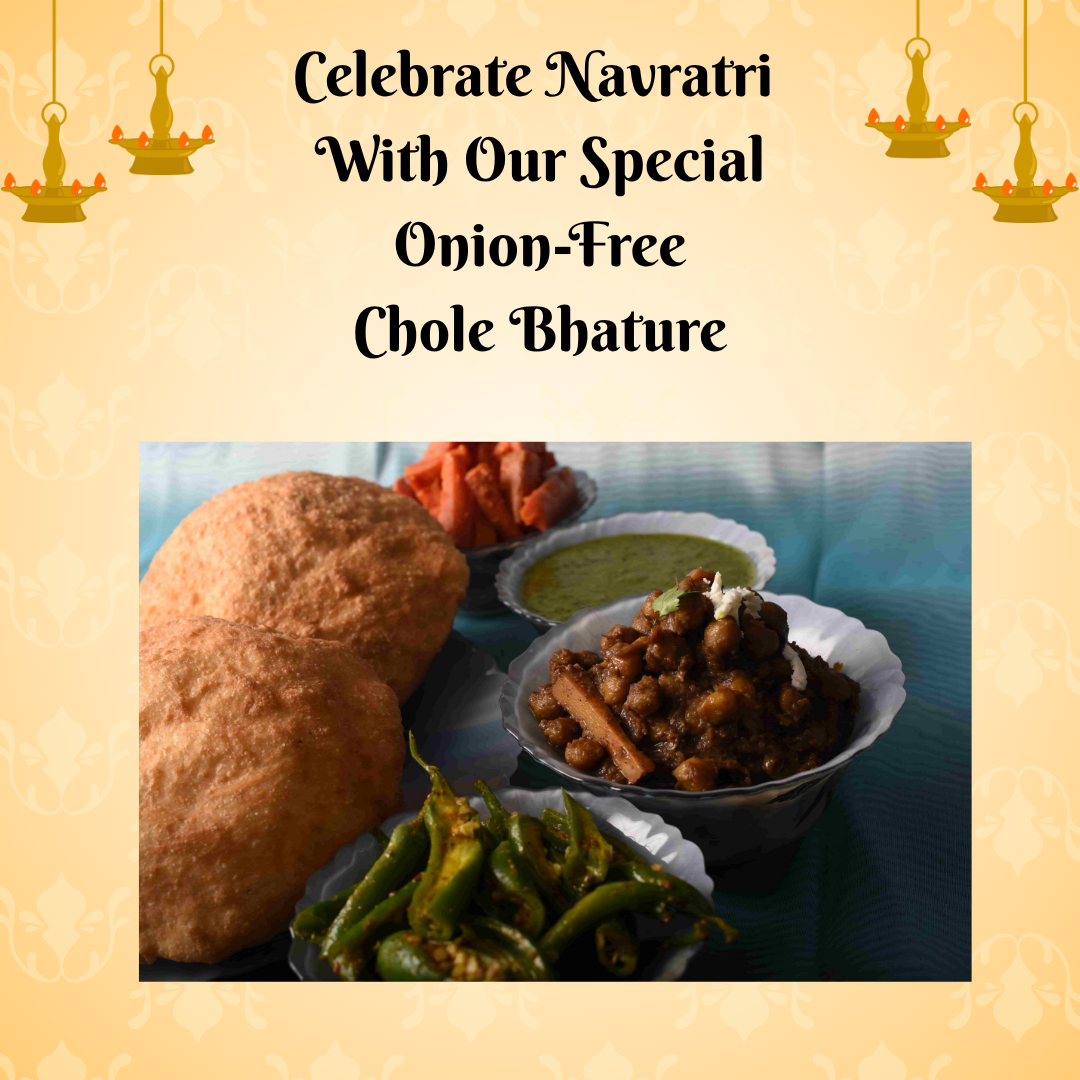 Celebrate Navratri with Our Special Onion-Free Chole Bhature
